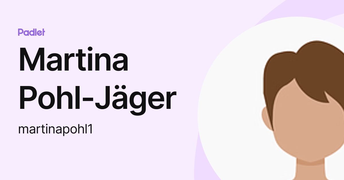 Martina Pohl-Jäger (martinapohl1) profile | Padlet