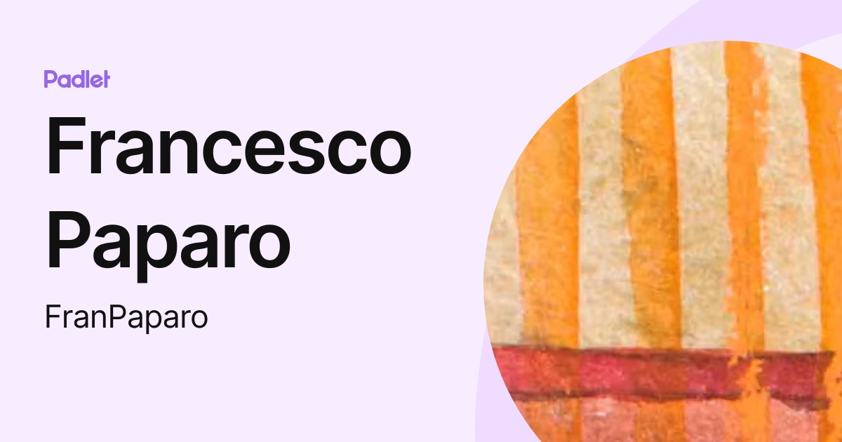 Francesco Paparo (FranPaparo) profile | Padlet