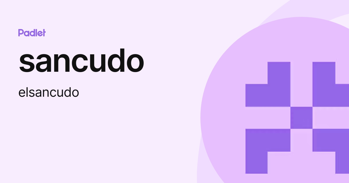 sancudo (elsancudo) profile | Padlet