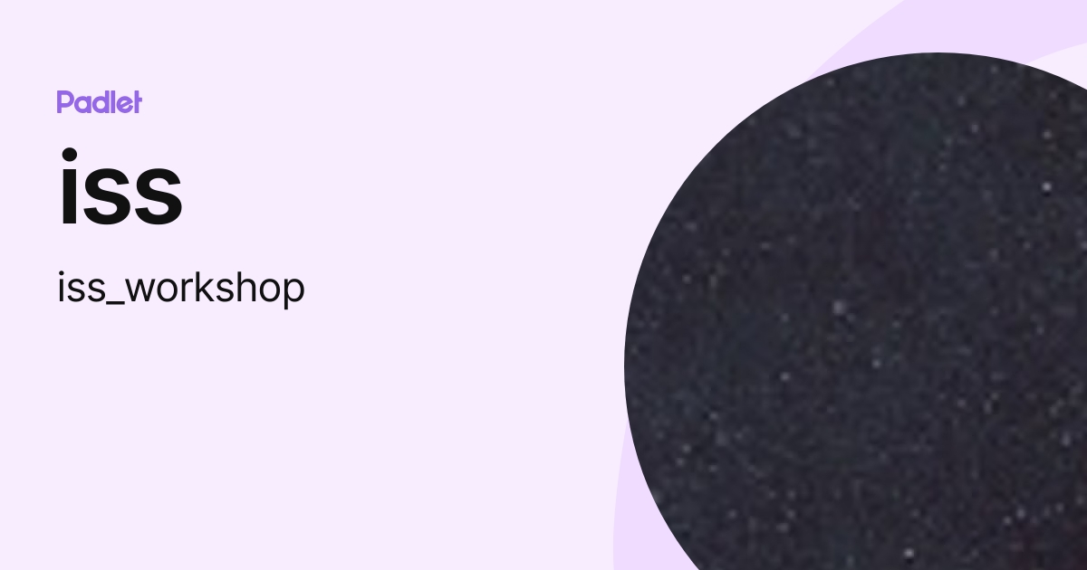 iss (iss_workshop) profile | Padlet