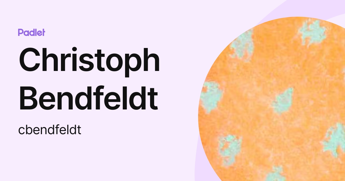 Christoph Bendfeldt (cbendfeldt) profile | Padlet