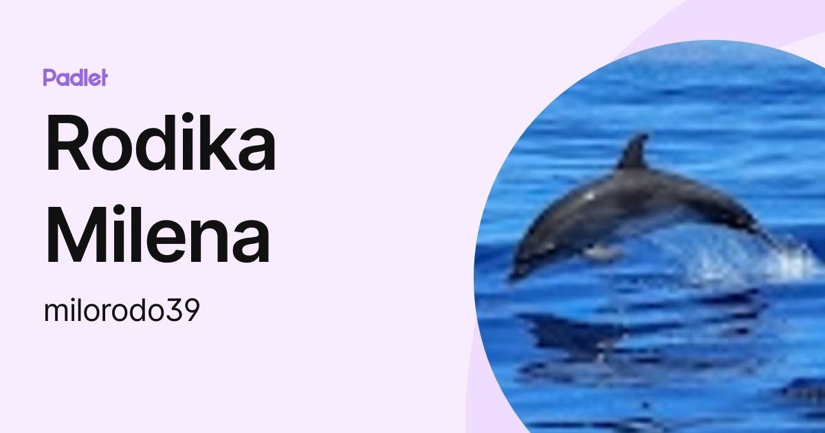 Rodika Milena (milorodo39) profile | Padlet