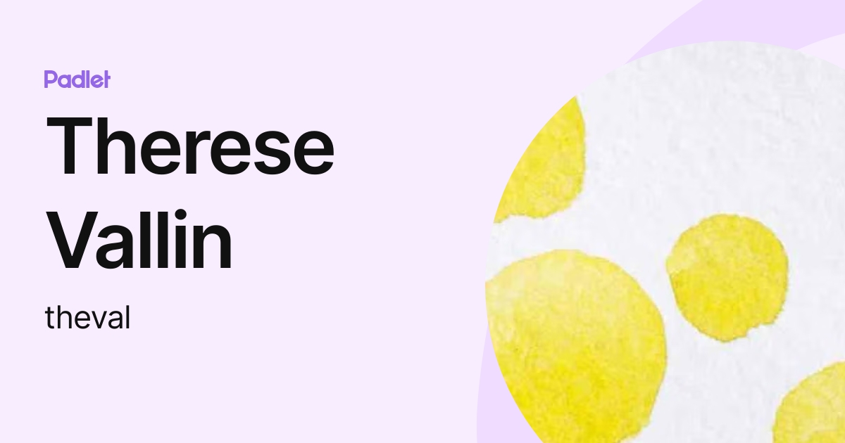 Therese Vallin (theval) profile | Padlet