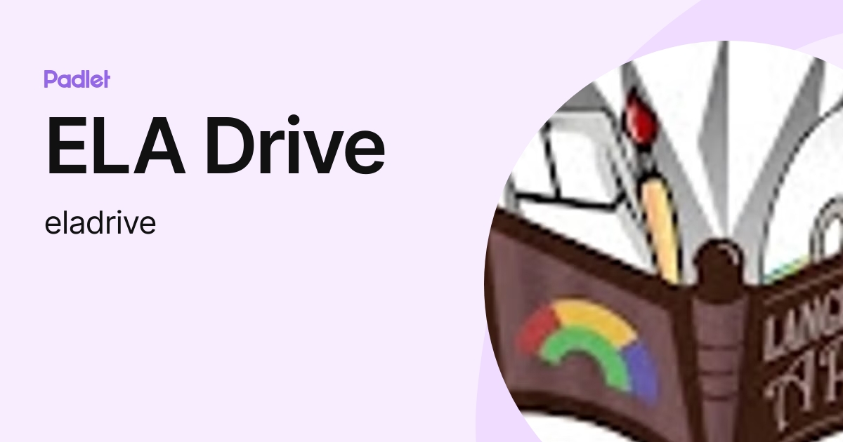 ELA Drive (eladrive) profile | Padlet