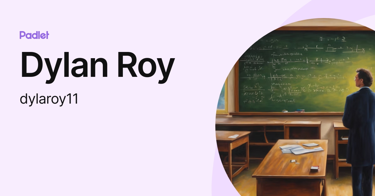 Dylan Roy (dylaroy11) profile | Padlet