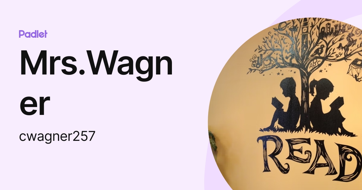 Mrs.Wagner (cwagner257) profile | Padlet