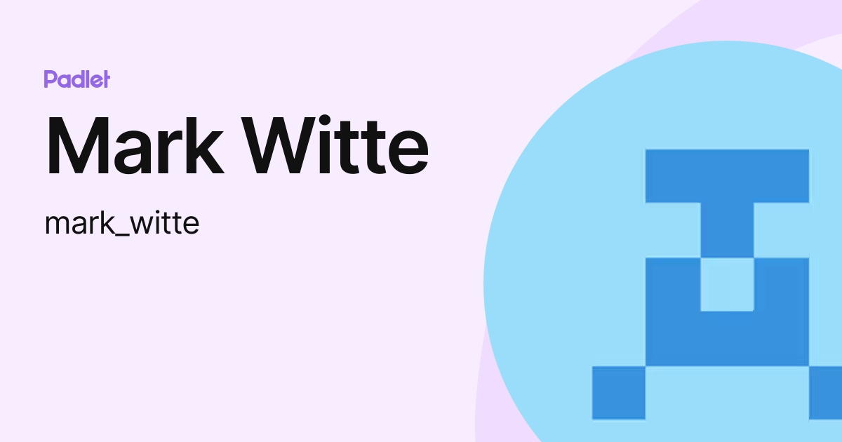 Mark Witte (mark_witte) profile | Padlet