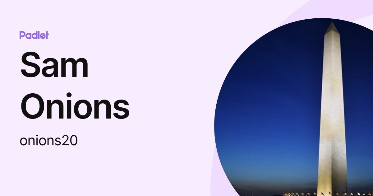Sam Onions (onions20) profile | Padlet