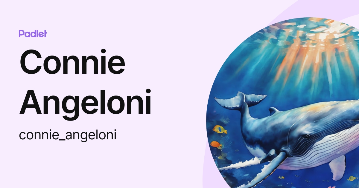 Connie Angeloni (connie_angeloni) profile | Padlet