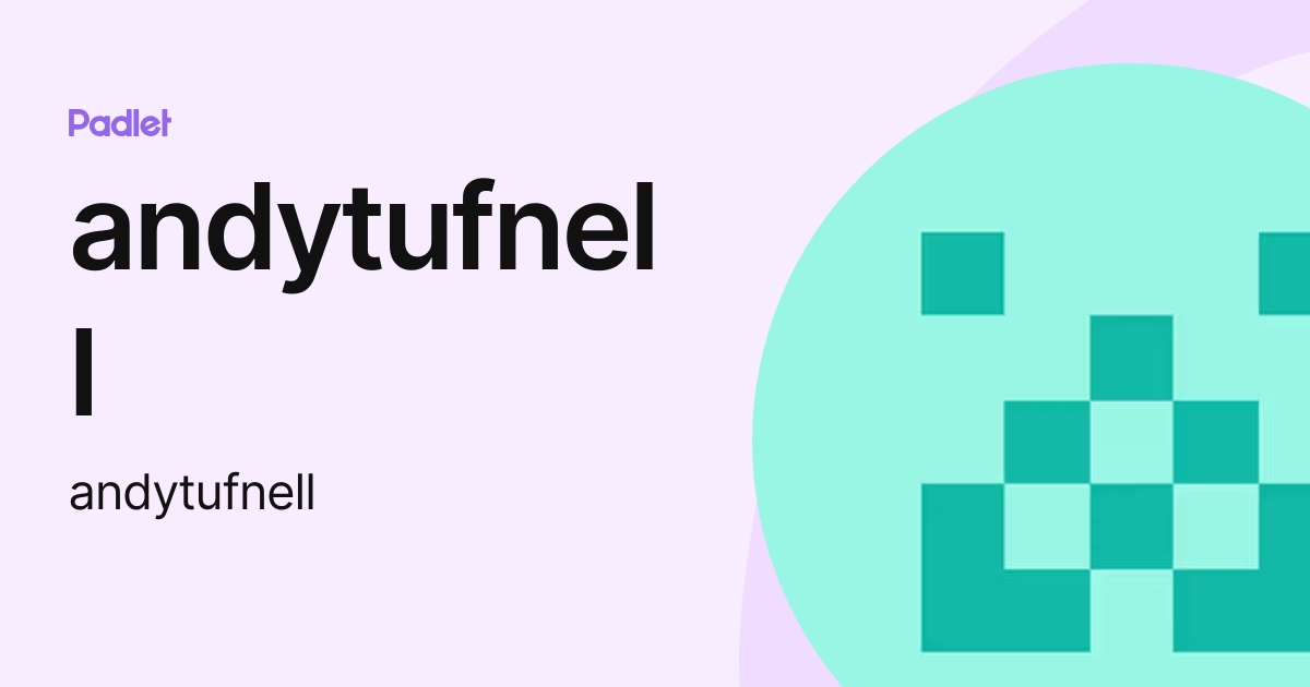 andytufnell (andytufnell) profile | Padlet