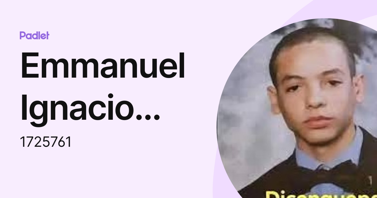 Emmanuel Ignacio Aguayo Vivas (1725761) profile | Padlet