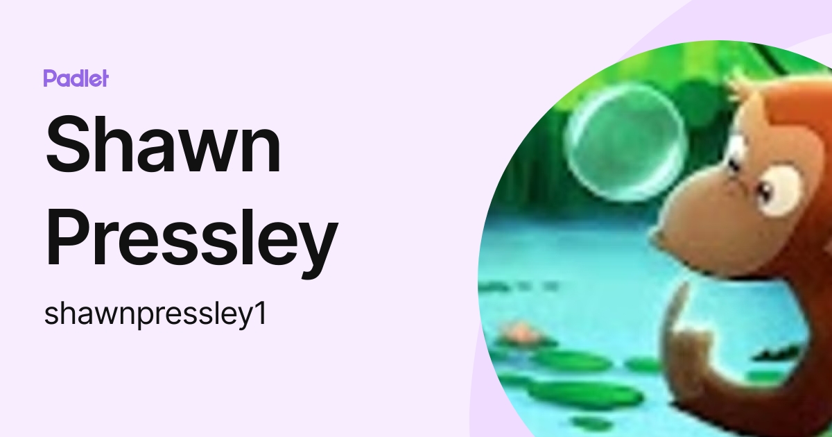 Shawn Pressley (shawnpressley) profile | Padlet