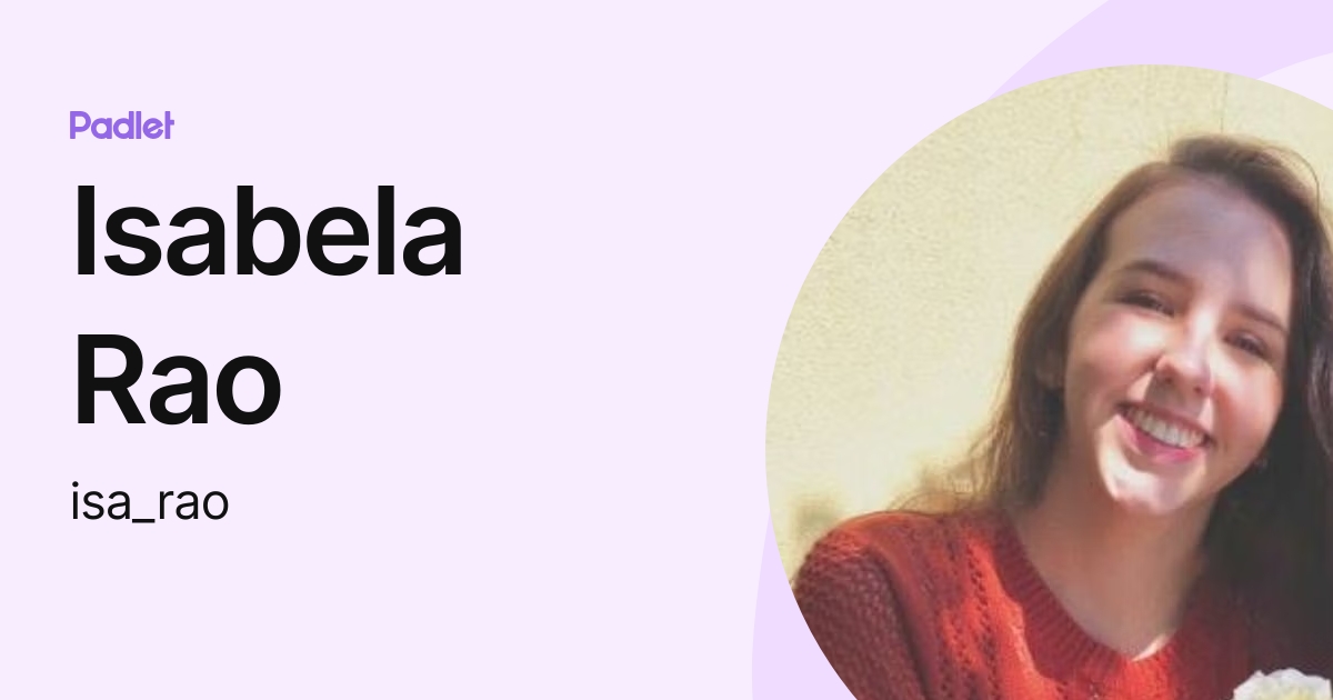 Isabela Rao (isa_rao) profile | Padlet