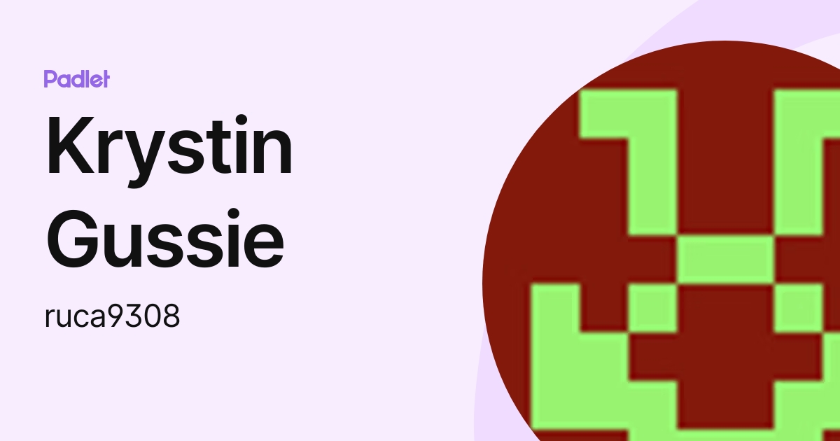 Krystin Gussie (ruca9308) profile | Padlet
