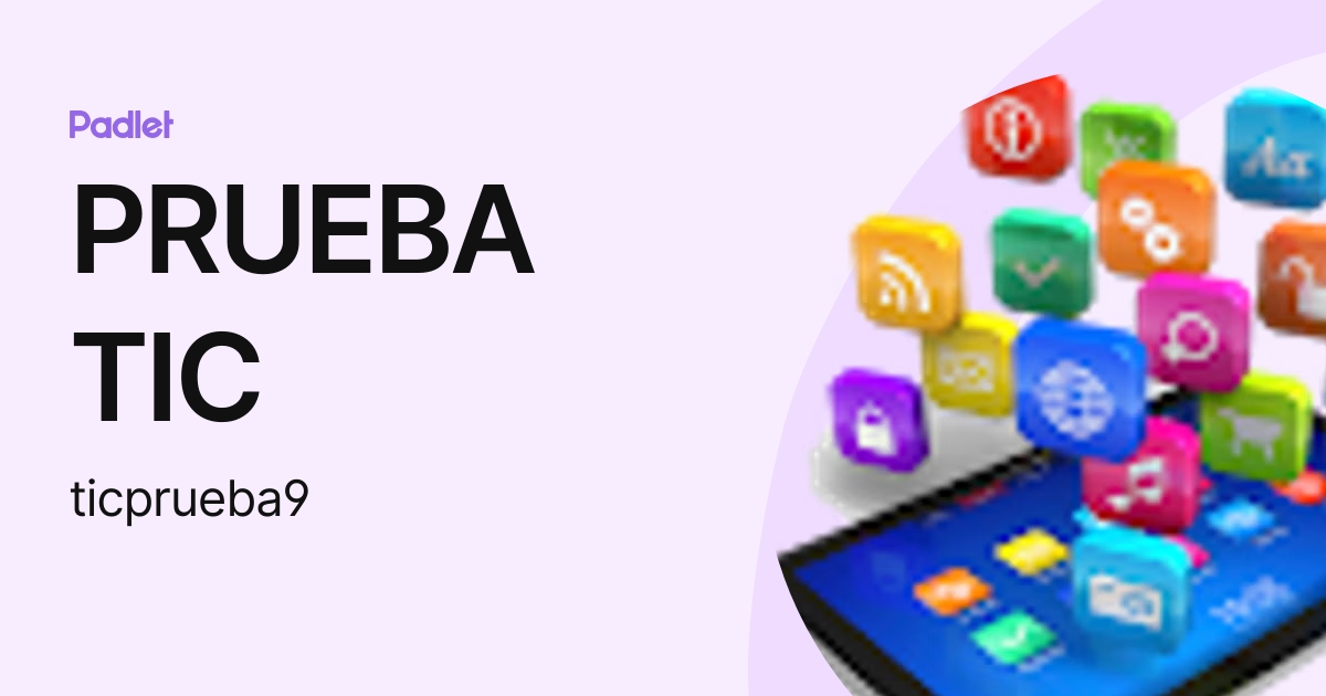 PRUEBA TIC (ticprueba9) perfil | Padlet