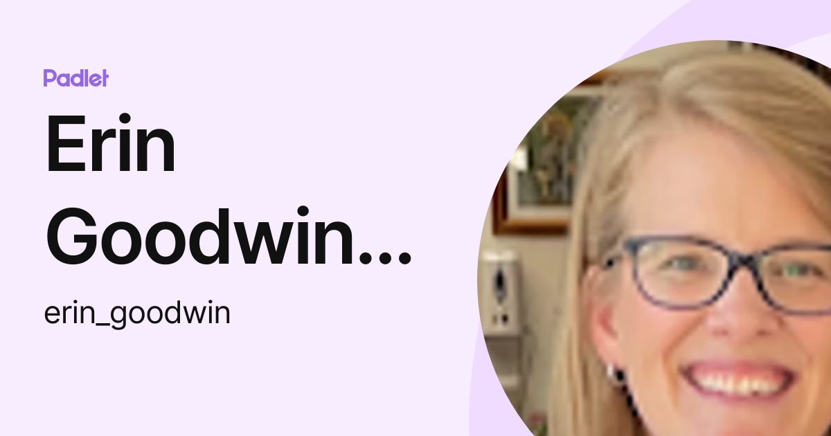 Erin Goodwin (POL) (erin_goodwin) profile | Padlet