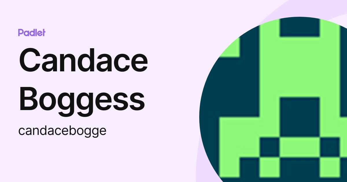 Candace Boggess (candacebogge) profile | Padlet