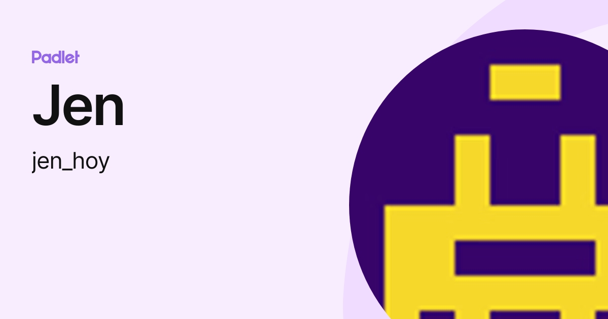 Jen (jen_hoy) profile | Padlet