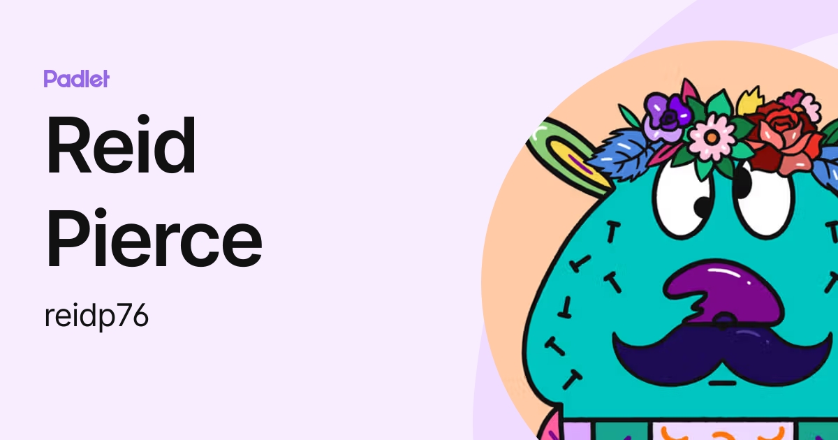 Reid Pierce (reidp76) profile | Padlet