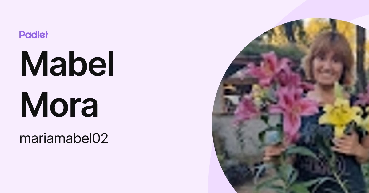 Mabel Mora (mariamabel02) perfil | Padlet