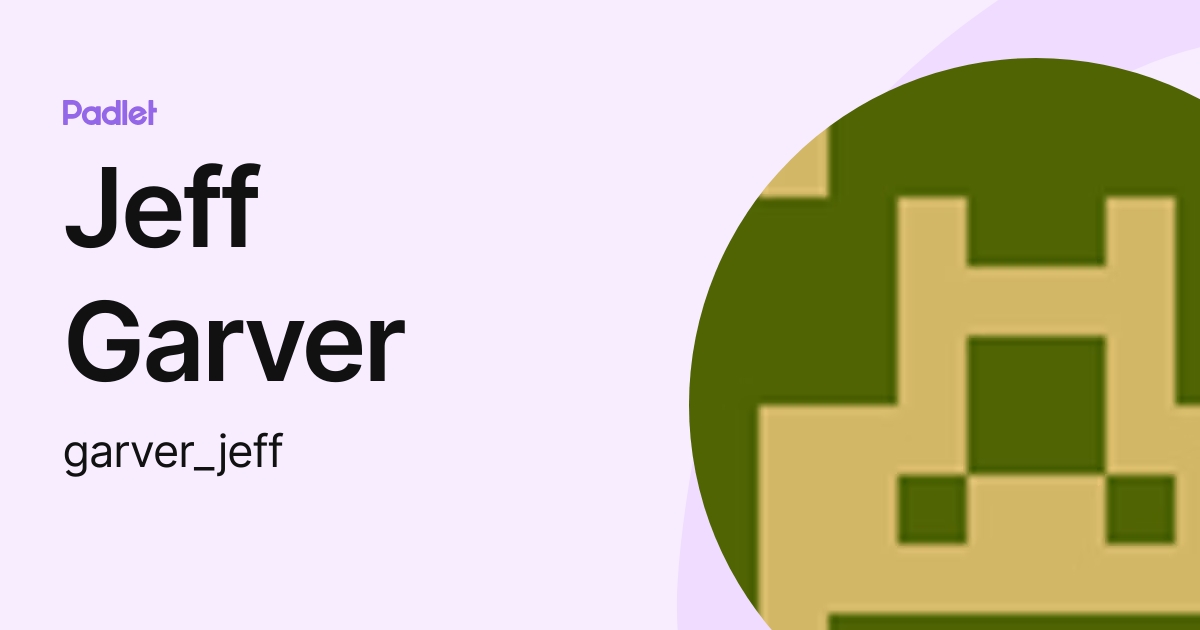 Jeff Garver (garver_jeff) profile | Padlet