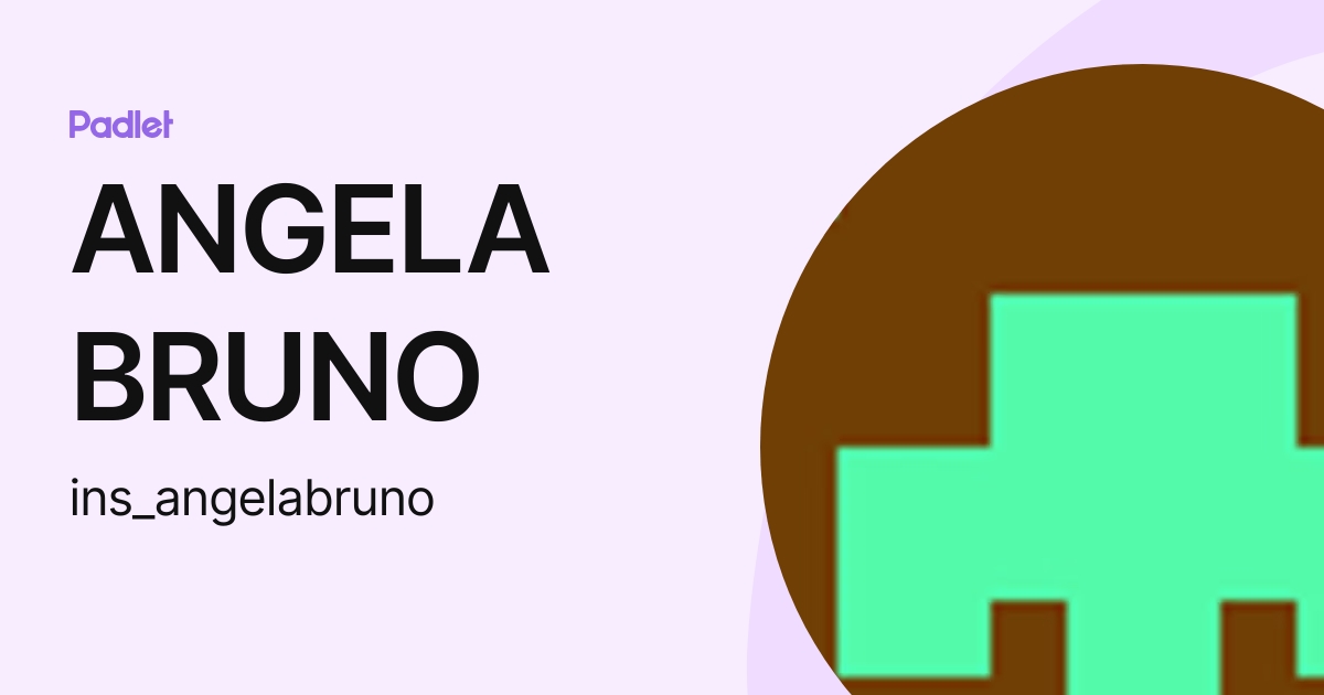 ANGELA BRUNO (ins_angelabruno) profile | Padlet