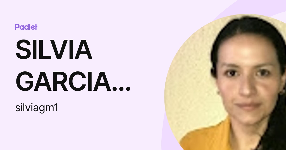 SILVIA GARCIA MERIDA (silviagm1) profile | Padlet