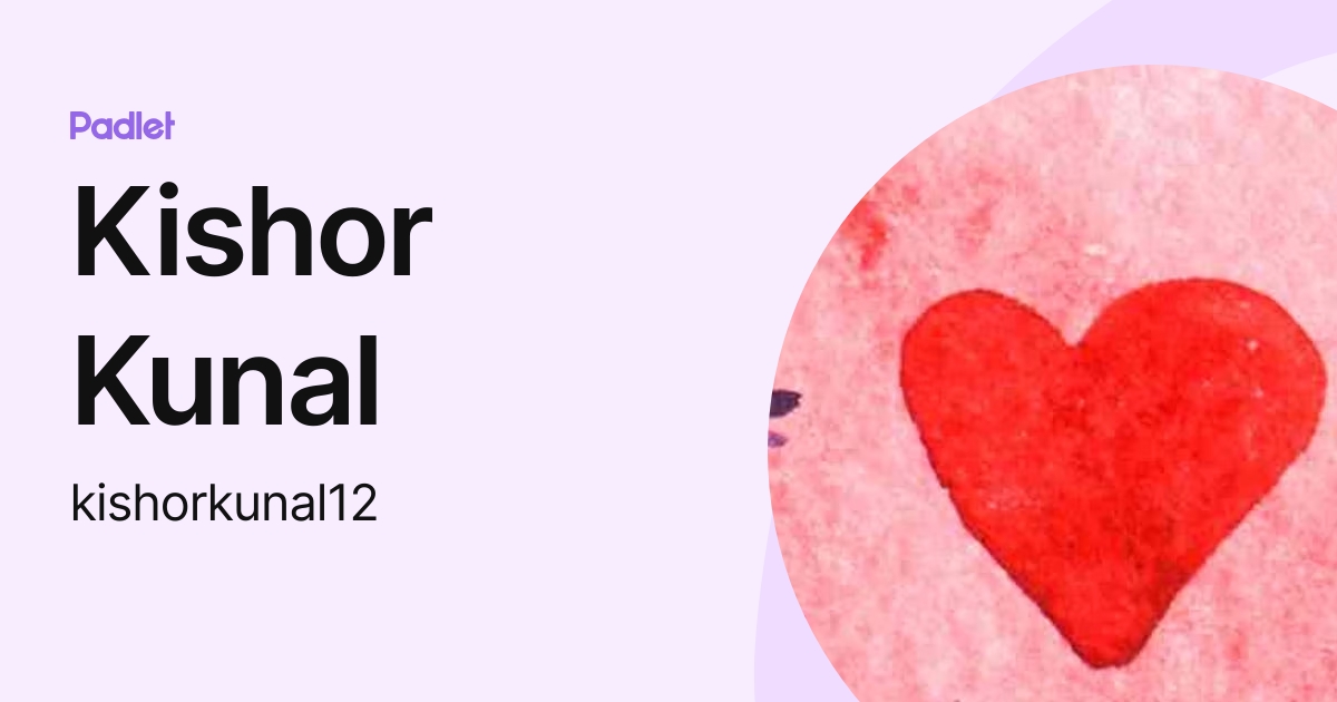 Kishor Kunal (kishorkunal12) profile | Padlet