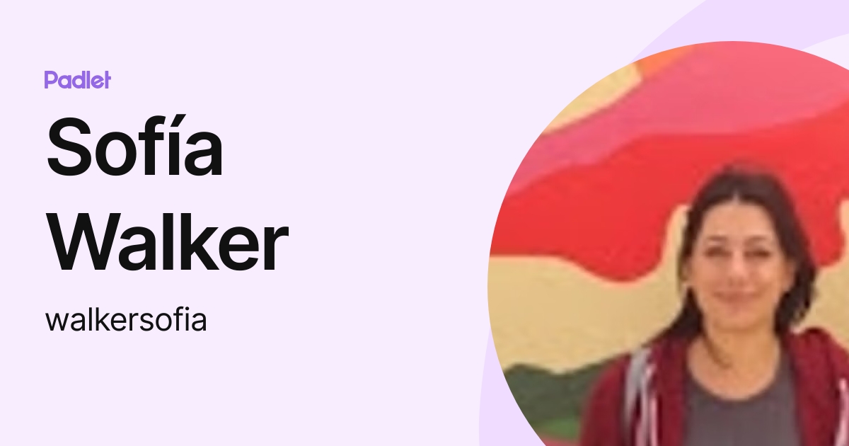 Sofía Walker (walkersofia) profile | Padlet