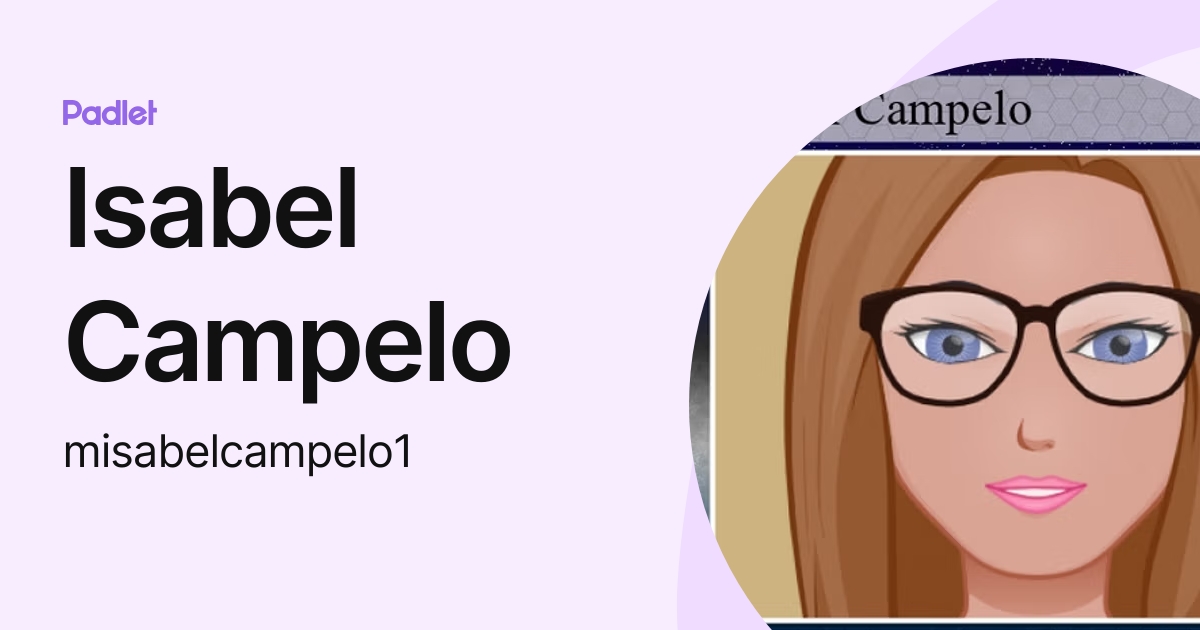 Isabel Campelo (misabelcampelo1) profile | Padlet