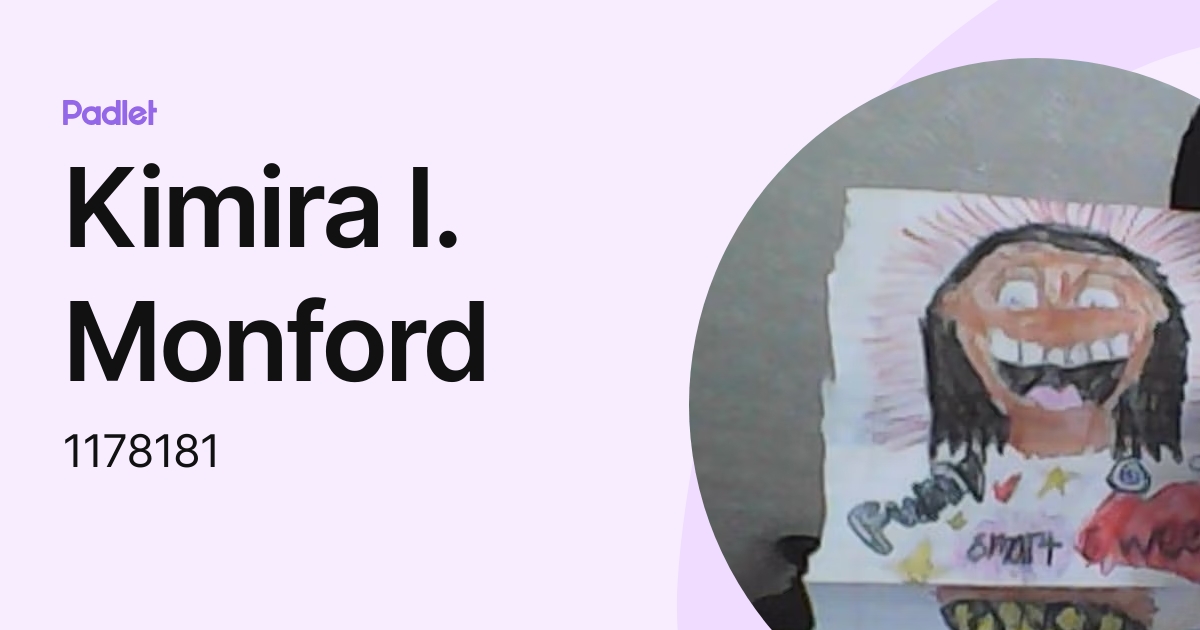 Kimira I. Monford (1178181) profile | Padlet