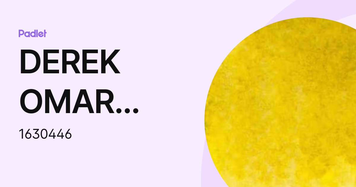 DEREK OMAR VELAZQUEZ LEON (1630446) profile | Padlet