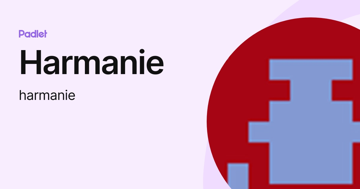 Harmanie (harmanie) profile | Padlet