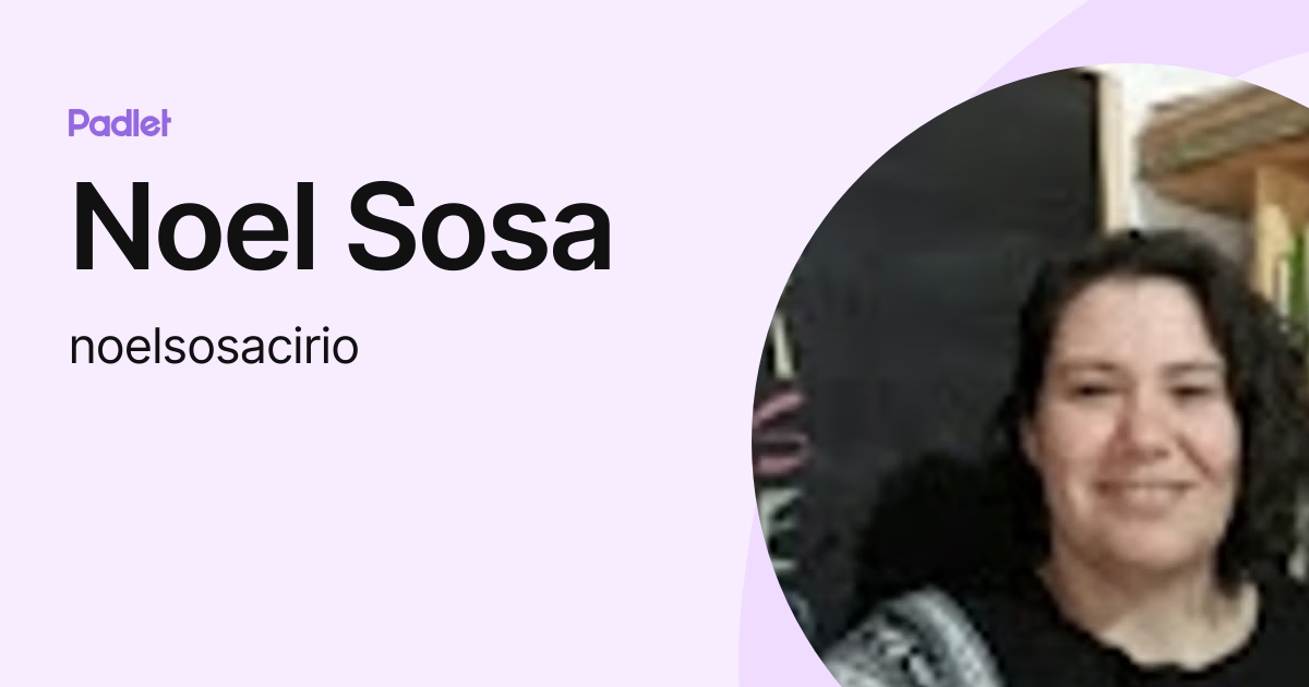 Noel Sosa (noelsosacirio) profile | Padlet