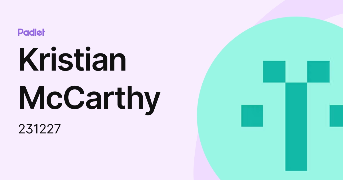Kristian McCarthy (231227) profile | Padlet