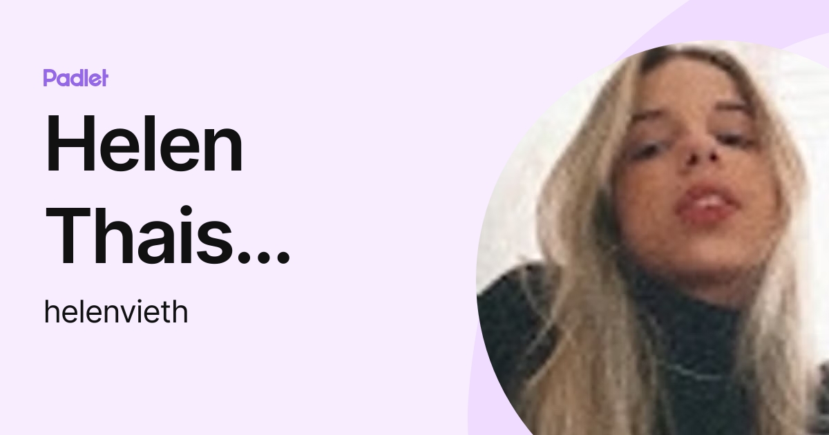 Helen Thais Vieth (helenvieth) profile | Padlet