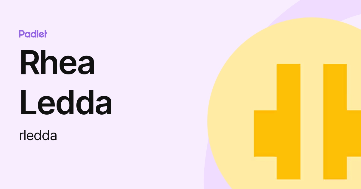 Rhea Ledda (rledda) profile | Padlet