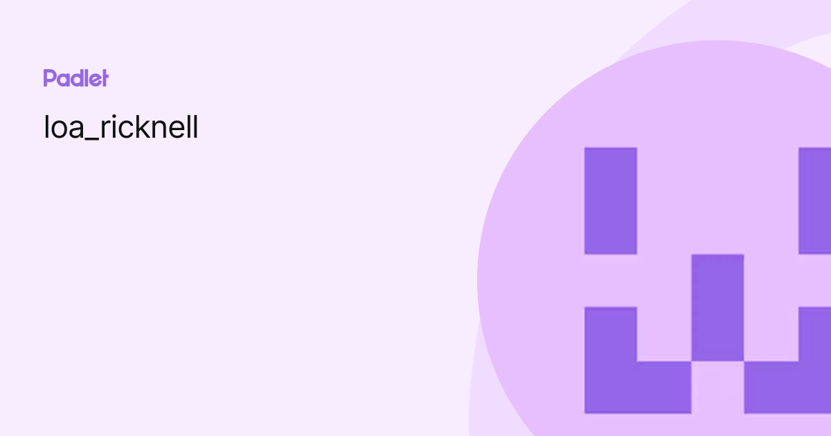 loa_ricknell profile | Padlet