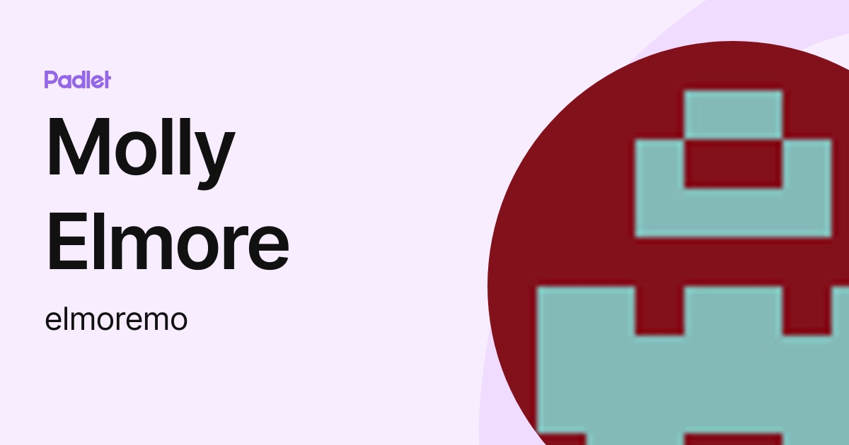Molly Elmore (elmoremo) profile | Padlet