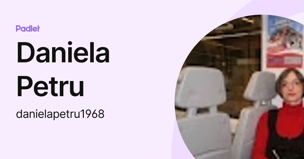 Daniela Petru (danielapetru1968) profile | Padlet