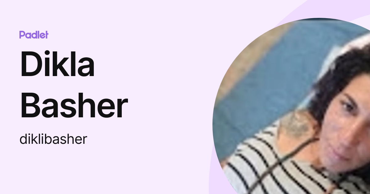 Dikla Basher (diklibasher) profile | Padlet