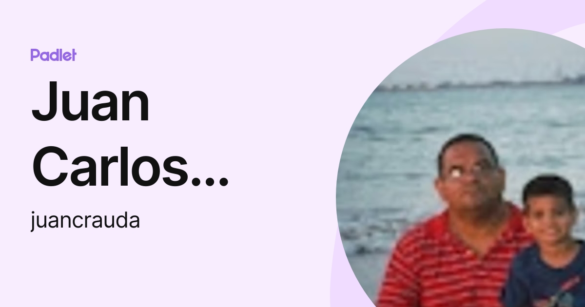 Juan Carlos Rauda Alvarado (juancrauda) profile | Padlet