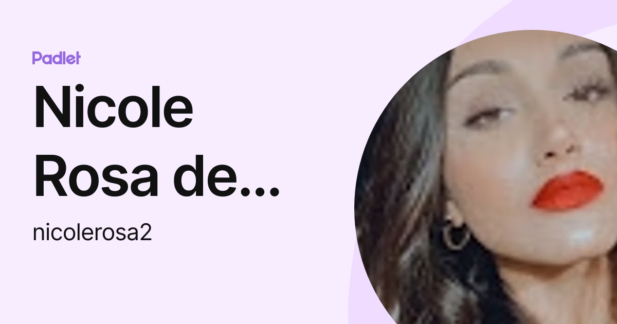 Nicole Rosa de Souza (nicolerosa2) profile | Padlet