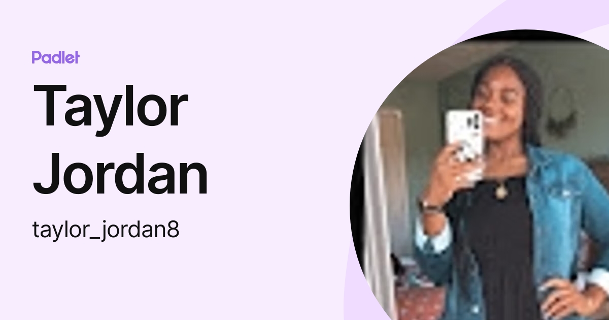 Taylor Jordan (taylor_jordan8) profile | Padlet