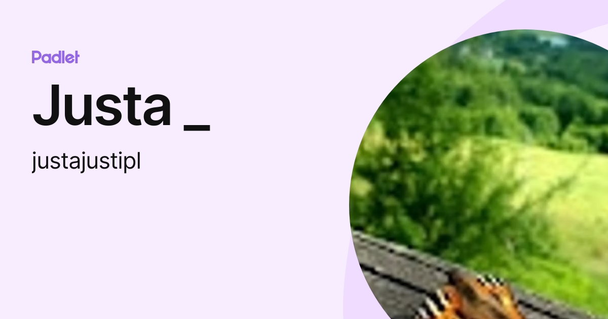 Justa _ (justajustipl) profile | Padlet
