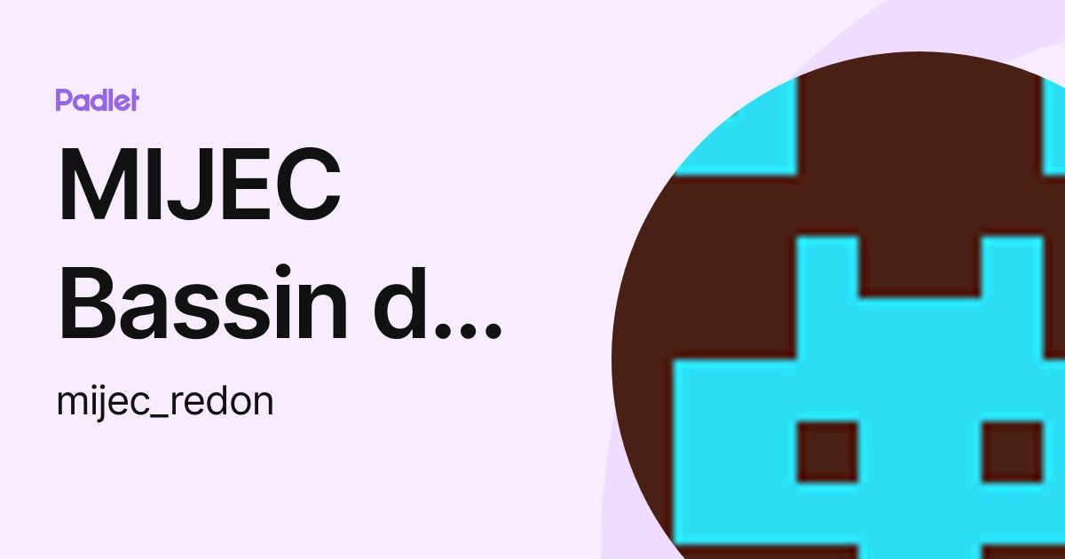 MIJEC Bassin de REDON (mijec_redon) profile | Padlet