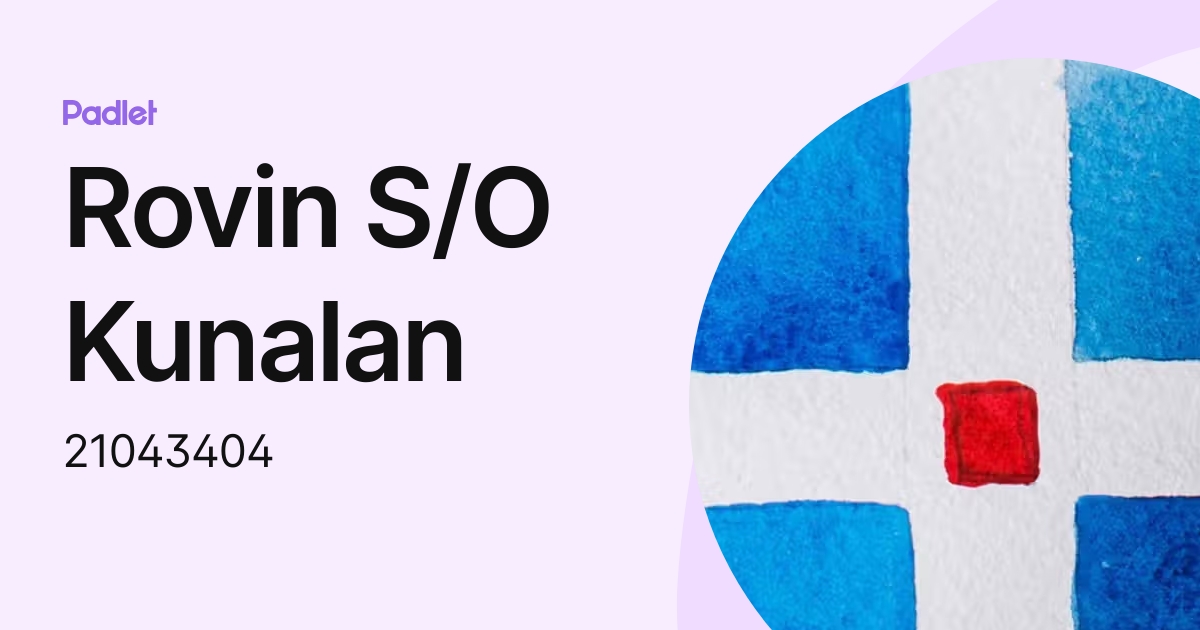 Rovin S/O Kunalan (21043404) profile | Padlet