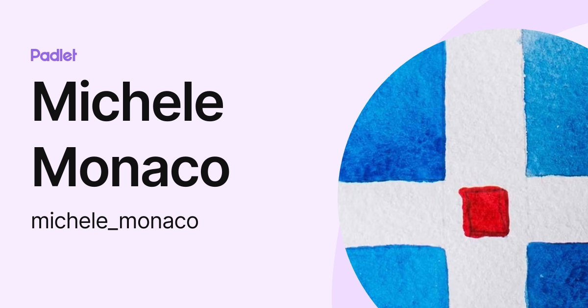 Michele Monaco (michele_monaco) profile | Padlet