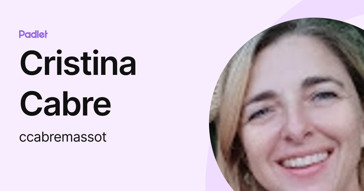 Cristina Cabre (ccabremassot) profile | Padlet