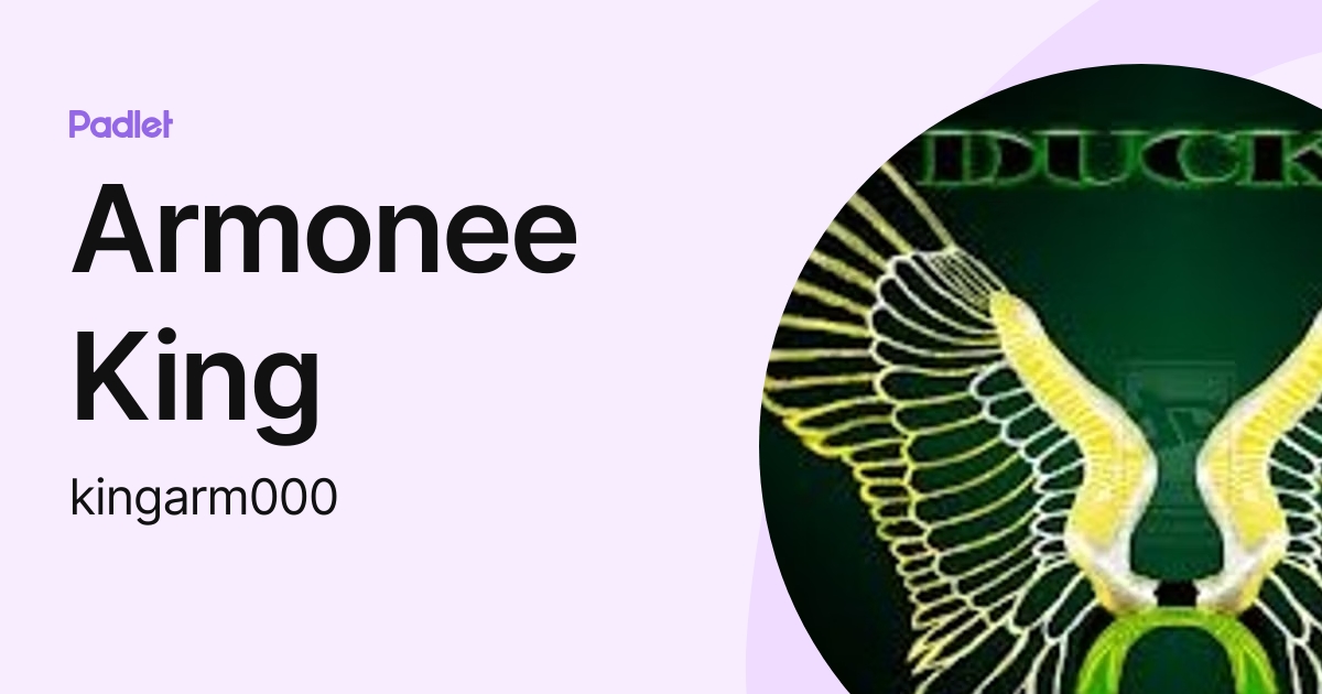 Armonee King (kingarm000) profile | Padlet